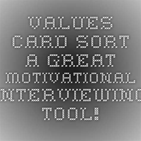 Personal Values Card Sort Sorting Cards Motivational Interviewing