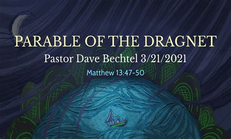 The Parable Of The Dragnet Faithlife Sermons