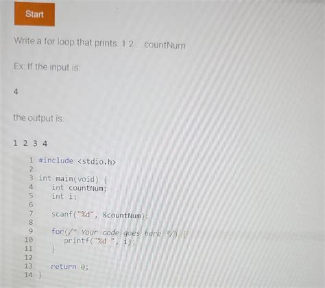 Solved Write A For Loop That Prints Countnum Ex If The Chegg