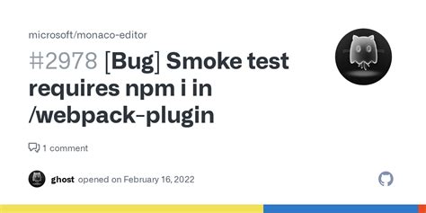 Bug Smoke Test Requires Npm I In Webpack Plugin Issue 2978