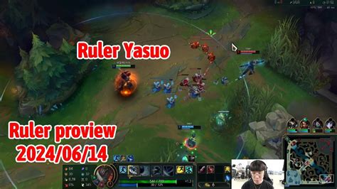 Ruler Proview 2024 06 14 Yasuo Kaisa Ziggs Alistar Korea Challenger