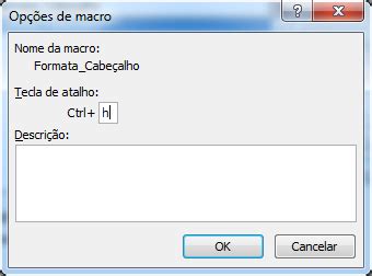 Guia Macro Excel Básico de Macros Criando uma Macro