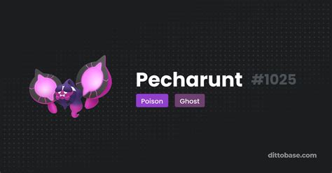 Pecharunt Dittobase Pokédex