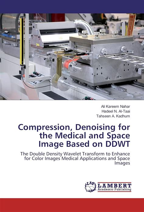 Compression Denoising For The Medical And Space Image Based On Ddwt The Double Density Wavelet