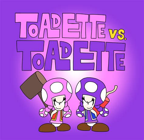 Toadette Vs Toadette Introduction By Gachamariogirl On Deviantart