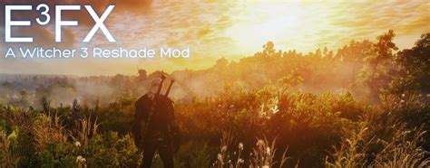 Witcher 3 Le guide des mods à avoir avec tuto d installation