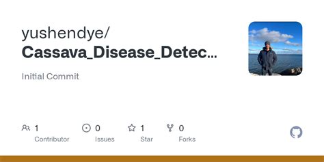 Github Yushendye Cassava Disease Detection Initial Commit