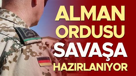 Alman ordusu savaşa hazırlanıyor