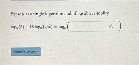 Solved Express As A Single Logarithm And If Possible Chegg