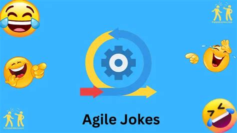 Laugh Out Loud With 61 Agile Jokes For Agile Enthusiasts