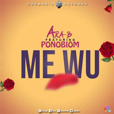 Download Mp3 Ara B Me Wu Ft Yaa Pono Prod By Ojay Vibes