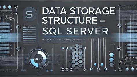 Sql Server Data Storage Structure
