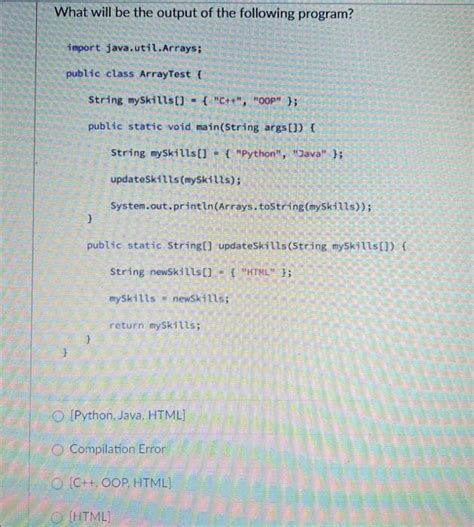 Solved What Will Be The Output Of The Following Program