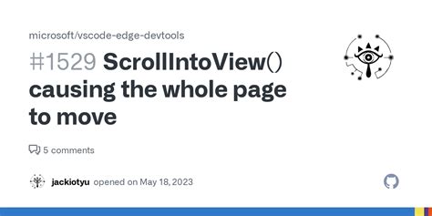 ScrollIntoView Causing The Whole Page To Move Issue 1529