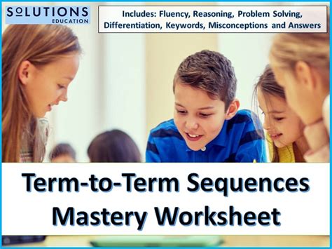 Term To Term Sequences Mastery Worksheet Teaching Resources