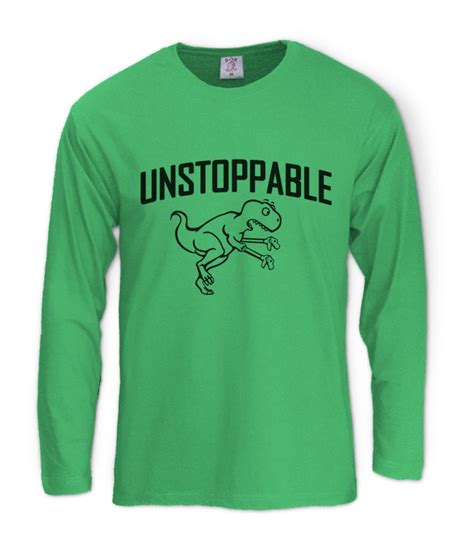 Unstoppable T Rex T Rex Toy Claw Hand Long Sleeve T Shirt Meme Ask Me
