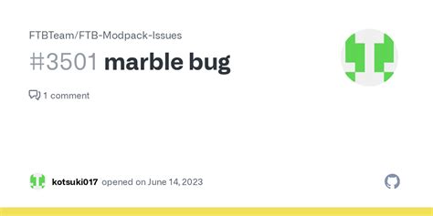 Marble Bug · Issue 3501 · Ftbteamftb Modpack Issues · Github