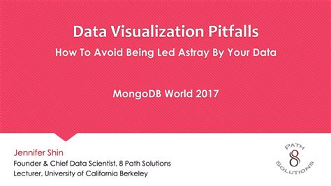 How To Avoid Common Data Visualization Pitfalls And Being Led Astray By