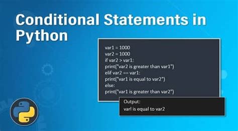 Step By Step Tutorial Writing Conditional Statements In Python TechAid