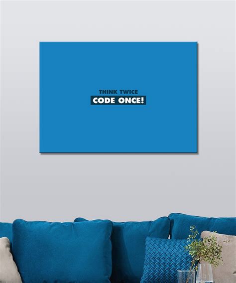 Think Twice Code Once 56 Photo