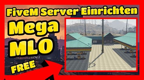 FiveM Server Einrichten 612 Mega MLO Free FiveM Server