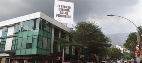 Polémica En Medellín Por Misterioso Cartel En El Parque Lleras Que Pide Prohibir El ‘perreo