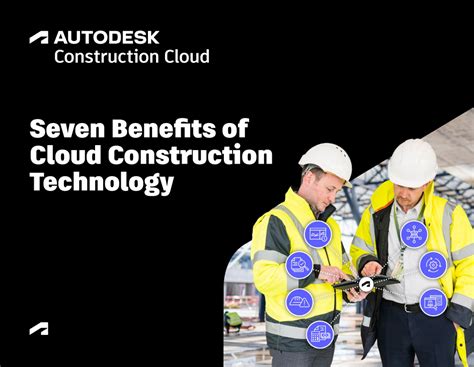 7 Benefits Of Cloud Construction Technology Cloudpaperscloudpapers