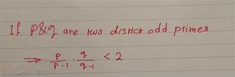 solved if pandq are two distict odd primes ⇒p−1p⋅q−1q