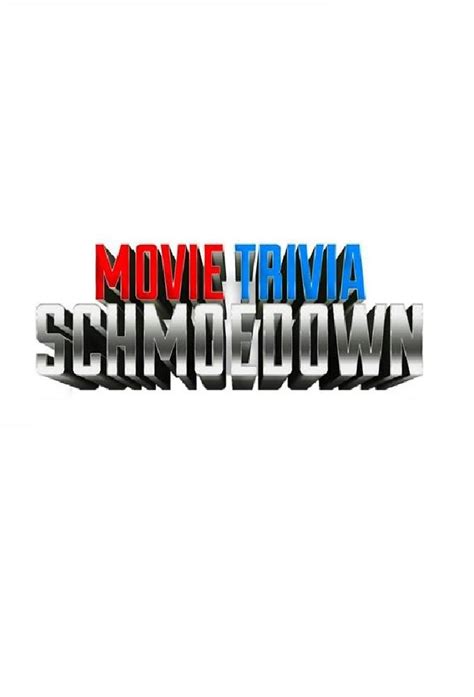 Movie Trivia Schmoedown TheTVDB