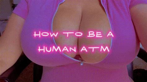 How To Be A Human Atm Findom Big Tit Addict Human Atm Paypig