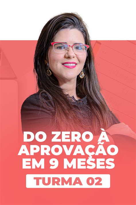 Do Zero à Aprovação em 09 Meses Turma 02 Danilo Vieira Barboza