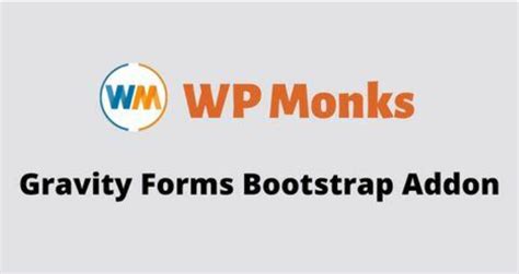 Bootstrap Addon For Gravity Forms Gpl V24 Wp Monks Royal Gpl