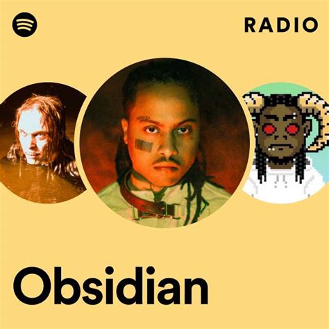 Obsidian Radio Playlist By Spotify Spotify