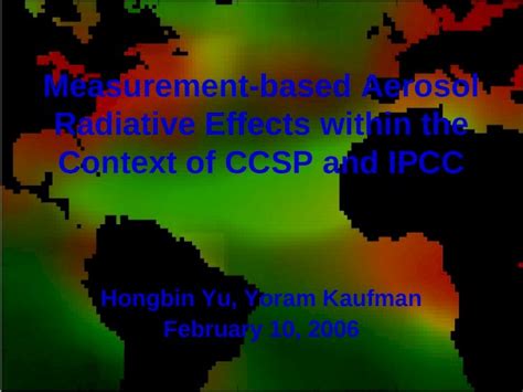 Ppt Measurement Based Aerosol Radiative Effects Within The Context Of Ccsp And Ipcc Dokumentips