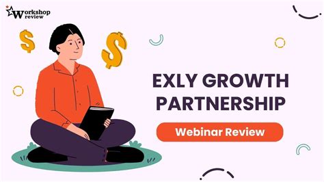 Exly Growth Partnership Webinar Review Workshop Review