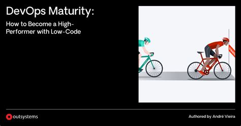 Devops Maturity Becoming A High Performer With Low Code