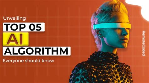 Unveiling The Powerhouse Algorithms Of Machine Learning Top 5 Ml