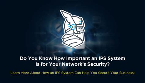 What Is An Intrusion Prevention System IPS