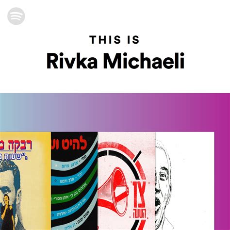 This Is Rivka Michaeli Spotify Playlist
