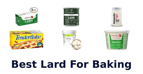 Best Lard For Baking Top 10 Picks Homestead Authority