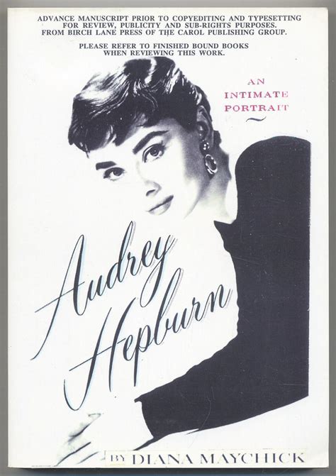 Audrey Hepburn An Intimate Portrait By Maychick Diana Near Fine Softcover Between
