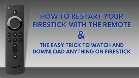 Restart Your Firestick With The Remote In Just Seconds And Easy Trick To Watch And Download