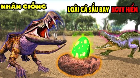 THỬ BẮT VÀ ẤP TRỨNG CỦA LOÀI CÁ SẤU BAY NGUY HIỂM Tame Kaprosuchus