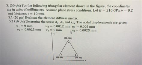 solved 3 30 pts for the following triangular element