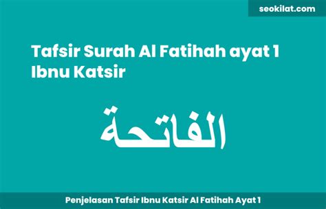 Tafsir Surah Al Fatihah Ayat 1 Ibnu Katsir SEO KILAT