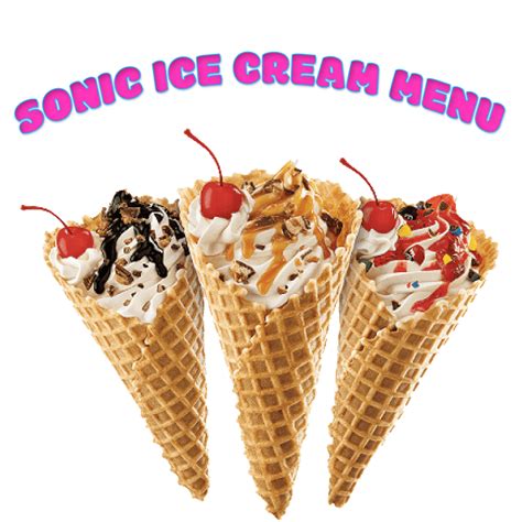 The Best Sonic Ice Cream Menu Items 2025 Blast Shakes