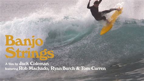 Banjo Strings Wavelength Surf Magazine Since