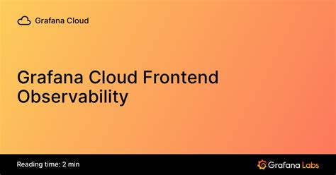 Grafana Cloud Frontend Observability Grafana Cloud Documentation
