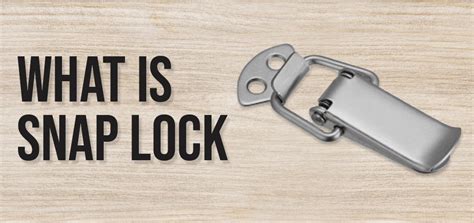 What Is Snap Lock Build4less