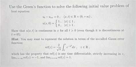 Solved Use The Green S Function To Solve The Following Chegg